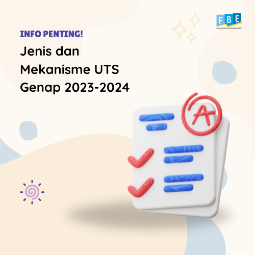 Jenis dan Mekanisme UTS Genap 2023-2024 | FBE Universitas Surabaya